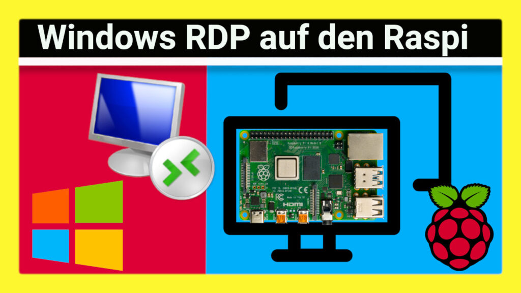 RDP Server auf dem Raspberry Pi OS 11 einrichten: Den Pi grafisch von einem Windows-PC aus per ...