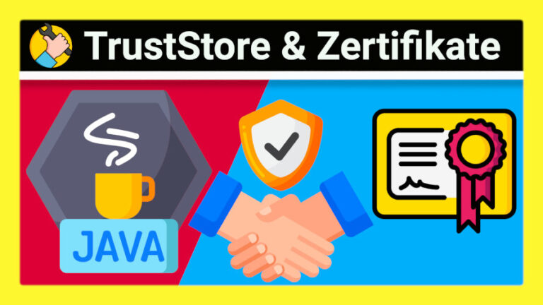 Eigene TLS-Zertifikate in Java-Anwendungen: Alles was du zum TrustStore ...